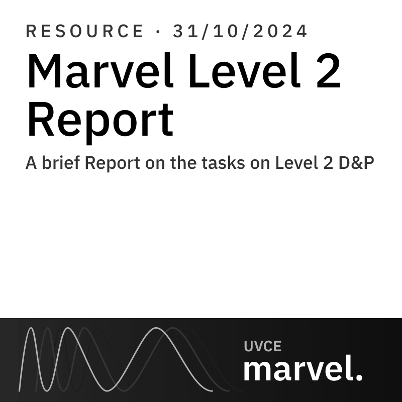 Marvel Level 2 Report | UVCE MARVEL