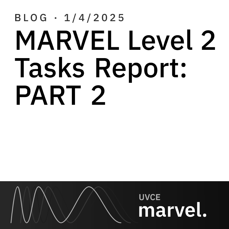 MARVEL Level 2 Tasks Report: PART 2 | UVCE MARVEL