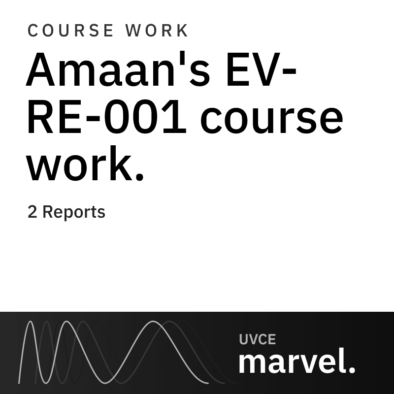 Amaan's EV-RE-001 course work. | UVCE MARVEL